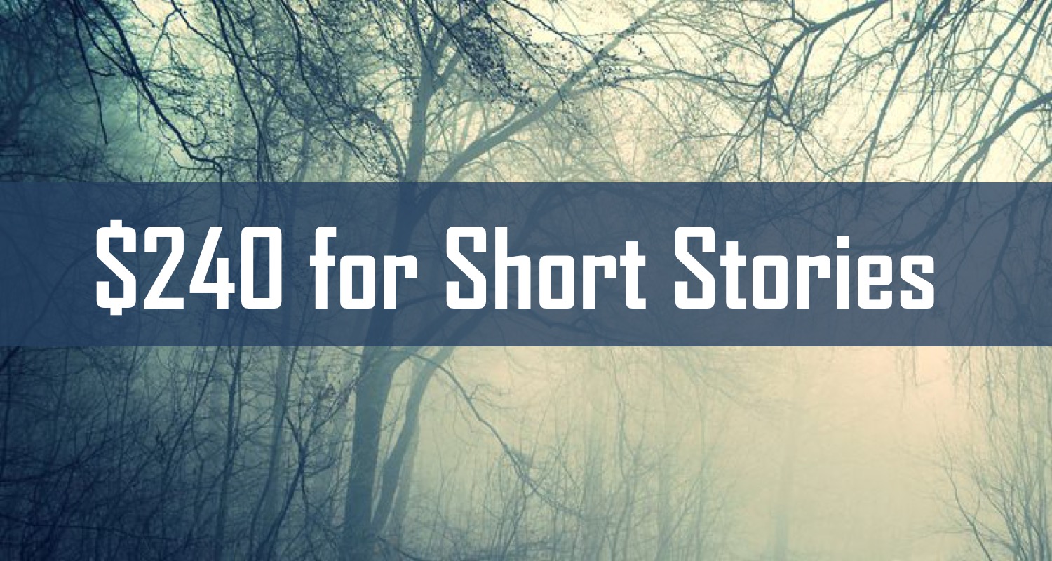 $240 for Post-Apocalypse Short Stories
