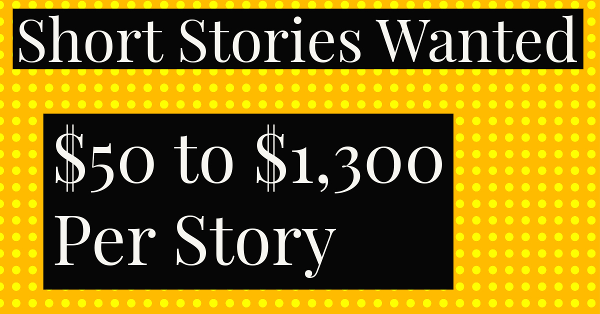 10 Fiction Magazines Paying $50 to $1,300